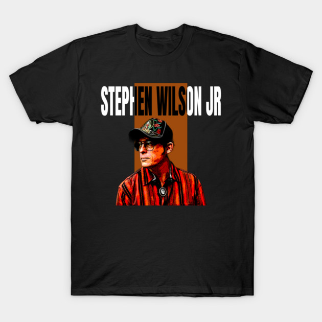 Stephen Wilson Jr - Stephen Wilson Jr - T-Shirt | TeePublic