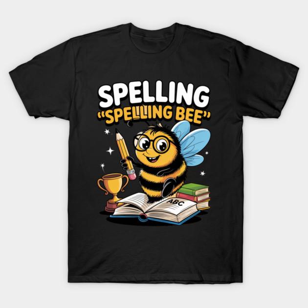 Spelling Bee Squad - Spelling Bee Squad - T-Shirt | TeePublic
