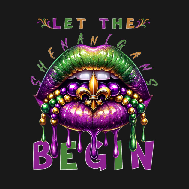 Let The Shenanigans Begin Lips Carnival Theme - Let Shenanigans Begin ...
