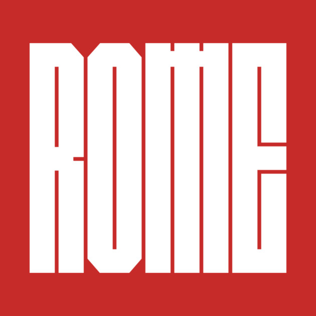 Rome Italian CIty Bold Block Typeface - Rome - T-Shirt | TeePublic