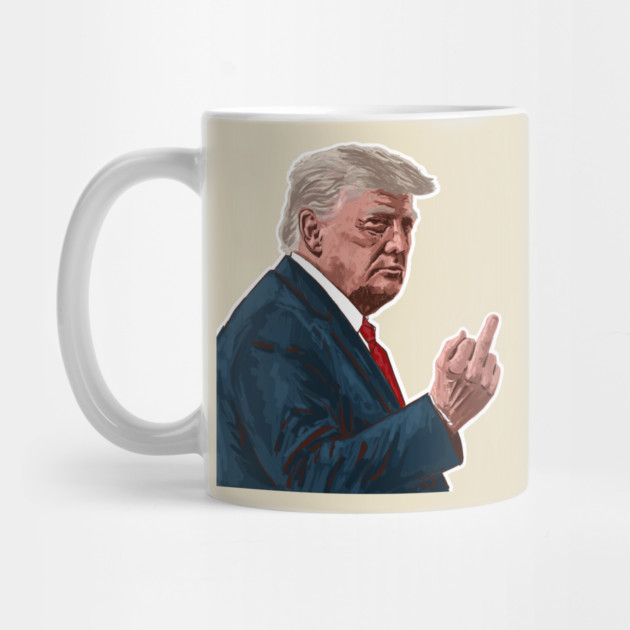 Donald Trump Middle Finger Drawing 2026 - Donald Trump - Mug | TeePublic