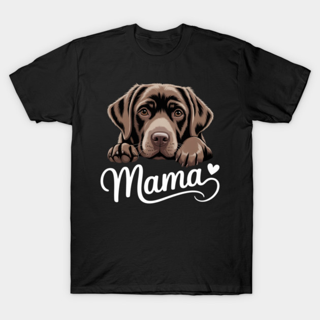 Chocolate Lab Mama Brown Labrador Mom The Dog Mother - Chocolate Lab ...