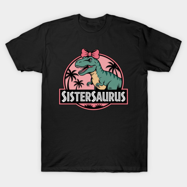 Sistersaurus T-Rex Matching Sister Saurus Dinosaur - Sistersaurus T Rex ...