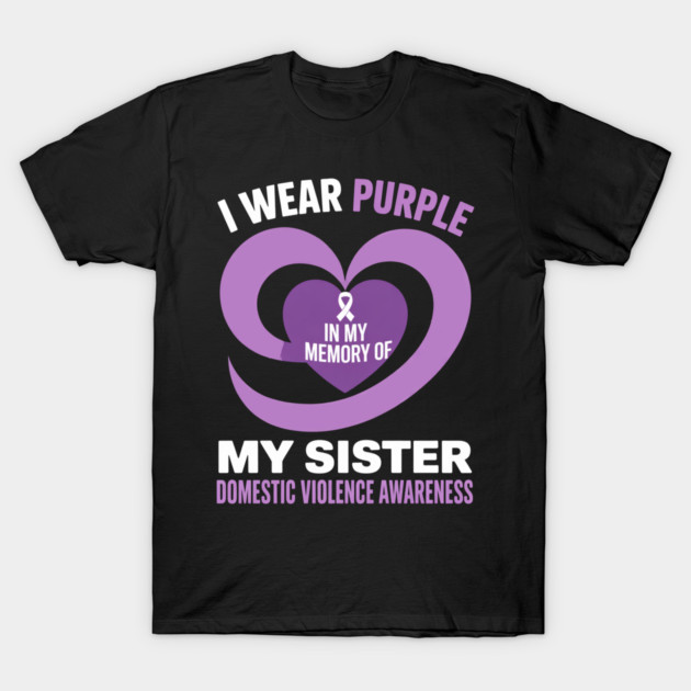 In my memory of my sister DOMESTIC VIOLENCE AWARENESS - Domestic ...