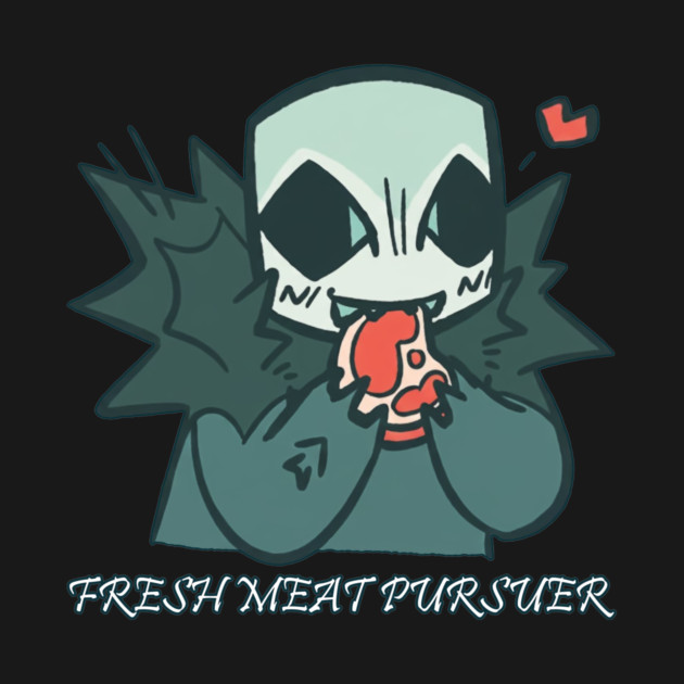 Fresh Meat Pursuer die of death roblox - Pursuer - T-Shirt | TeePublic