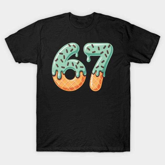 67 Six Seven Gen Alpha Slang - Funny Gen Alpha - T-Shirt | TeePublic