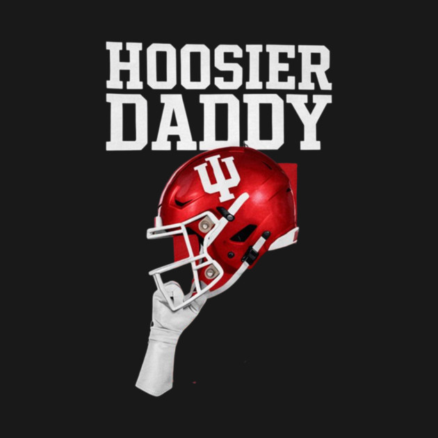 Indiana Hoosiers,Hoosier Daddy,College Football - Indiana Hoosiers - T ...