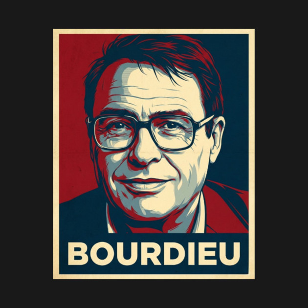 Pierre Bourdie Hope Style Retro Poster Art - Pierre Bourdie - T-Shirt ...