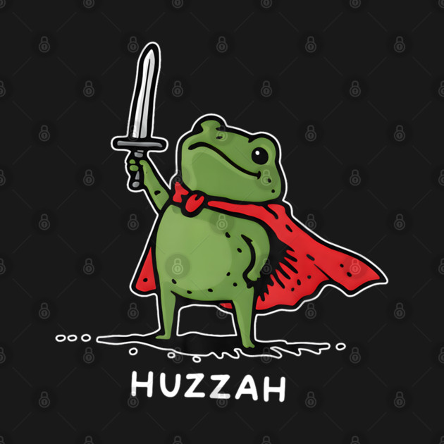 Frogs Humor Huzzah Frog Knight Sword - Vintage Frog Meme - T-Shirt ...