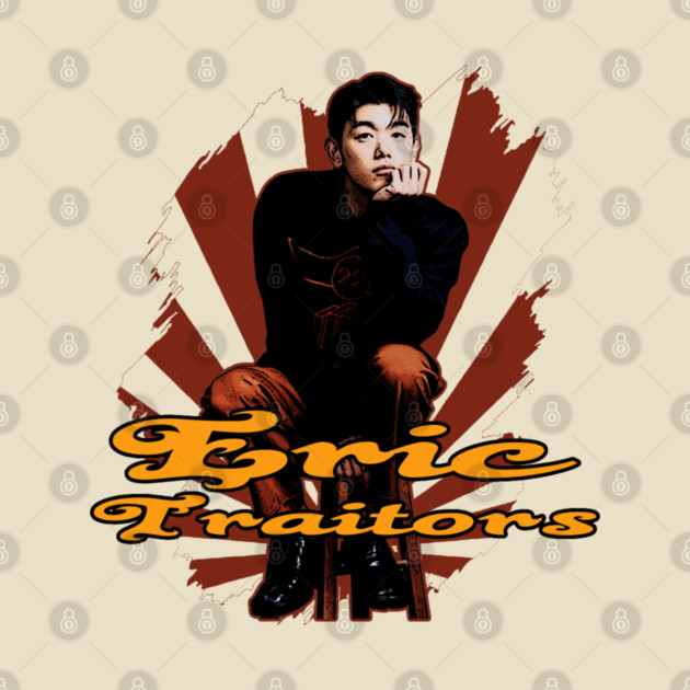 Eric Traitors - Singer - T-Shirt | TeePublic