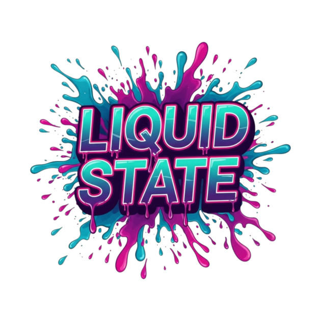 Colorful Liquid State Design - Liquid - T-Shirt | TeePublic