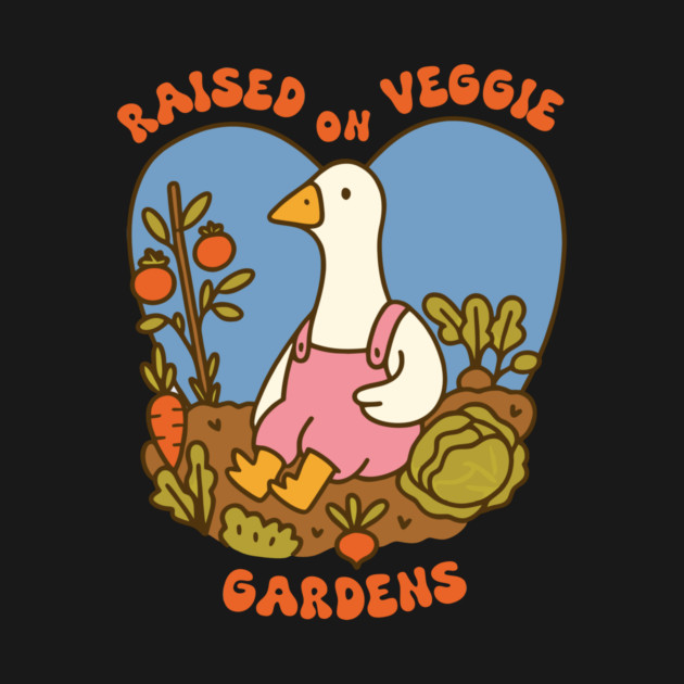 Raised On Veggie Gardens - Garden Lover - T-Shirt | TeePublic
