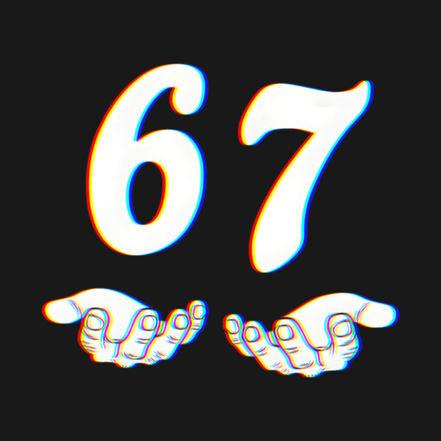 Six Seven 6 7 Gen Alpha Slang - Funny Meme - T-Shirt | TeePublic