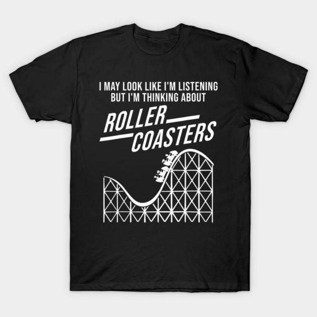 Roller Coaster Art For Roller Coaster - Roller Coaster Art - T-Shirt ...