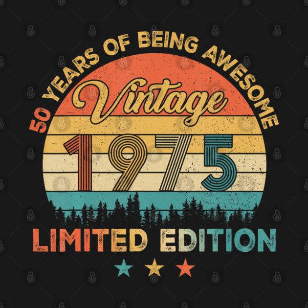 50 Year Decorations 50yr 1975 50th Bday - 50th Birthday - T-Shirt ...