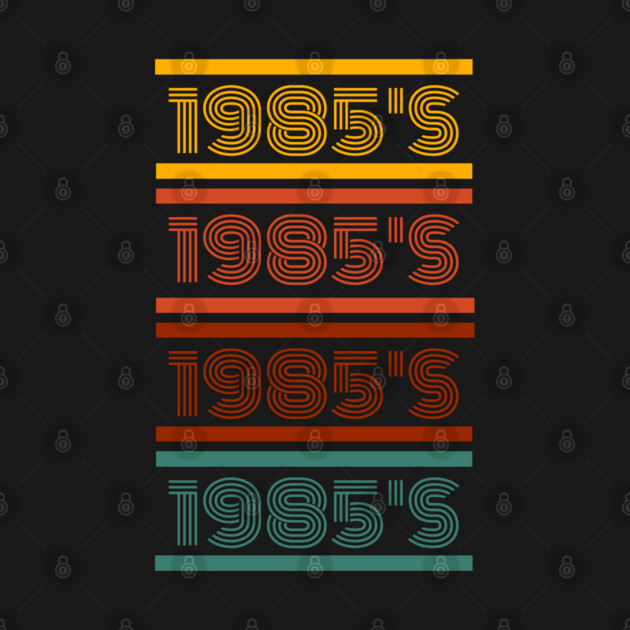 Retro 1985 Year Graphic - 80s - T-Shirt | TeePublic