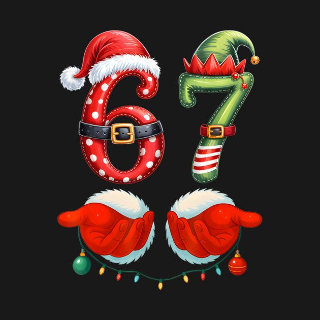 67 6 7 Pajamas Gen Alpha Slang - Christmas Meme Pajamas - T-Shirt ...