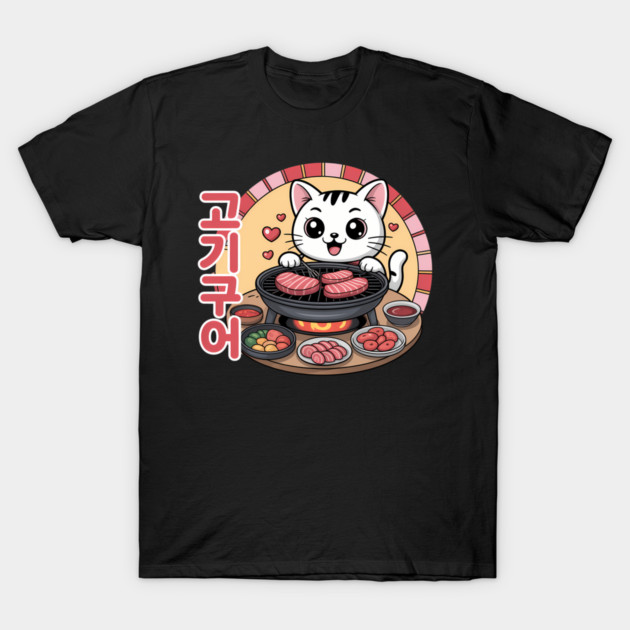 Korean BBQ KBBQ Kawaii Cat - Korean Bbq Kbbq Kawaii Cat - T-Shirt ...