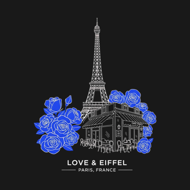 Parisian Romance Tower & Cafe - Paris - T-Shirt | TeePublic