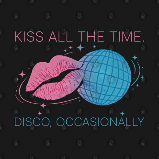 Retro Harry Styles "kiss all the time, disco occasionally" T00527 ...