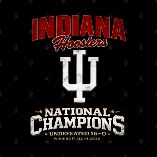 Indiana Hoosiers National Championship 2026 - Indiana Hoosiers National ...