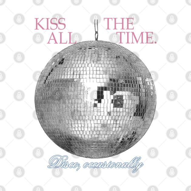 Harry Styles "kiss all the time, disco occasionally" youth T00524 ...