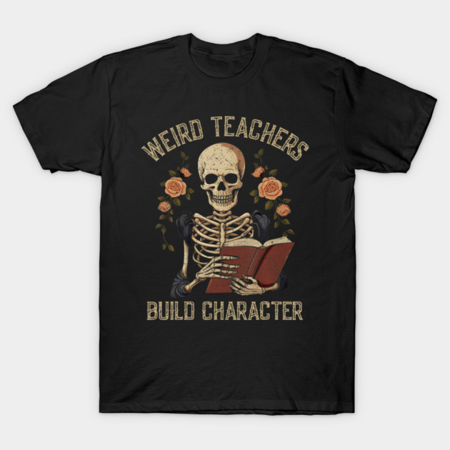 Weird Teachers Build Character Skeleton Book Halloween - Halloween ...