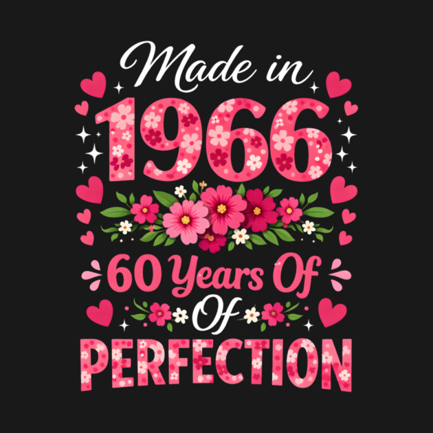 60 Year Old Made in 1966 Floral 60th Birthday Women - 60th Birthday - T ...