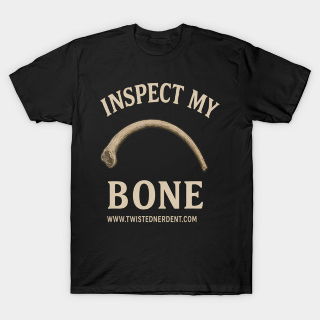 Tne Bone - Custom Printed Apparel - T-Shirt | TeePublic