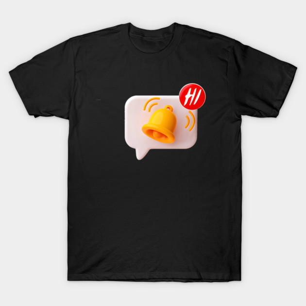 Say Hi - Custom Printed - T-Shirt | TeePublic