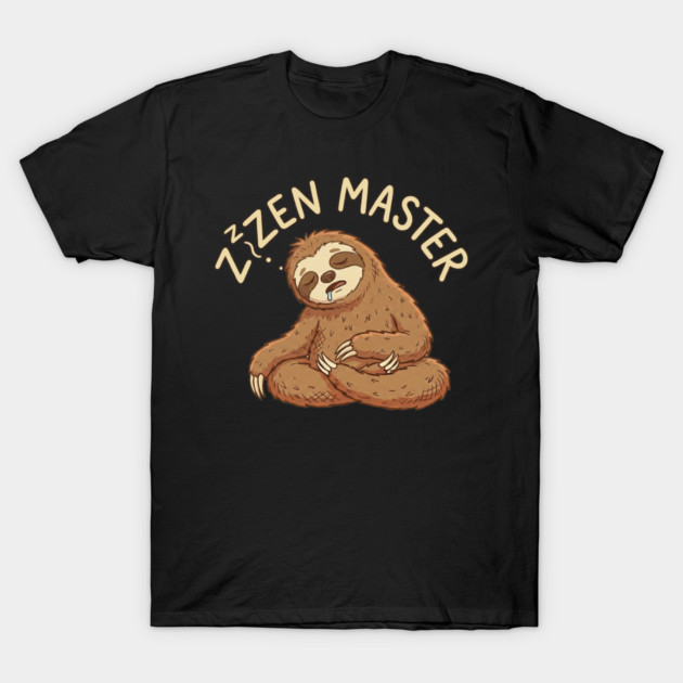 Zzzen Master Sloth - Sloth - T-Shirt | TeePublic