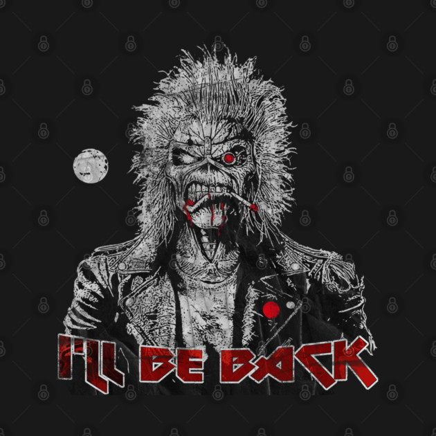 HASTA LA VISTA BABY - I'LL BE BACK EDDIE - Terminator - T-Shirt | TeePublic