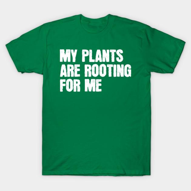 My Plants Are Rooting For Me – Plant Parent Positivity - My Plants Are ...