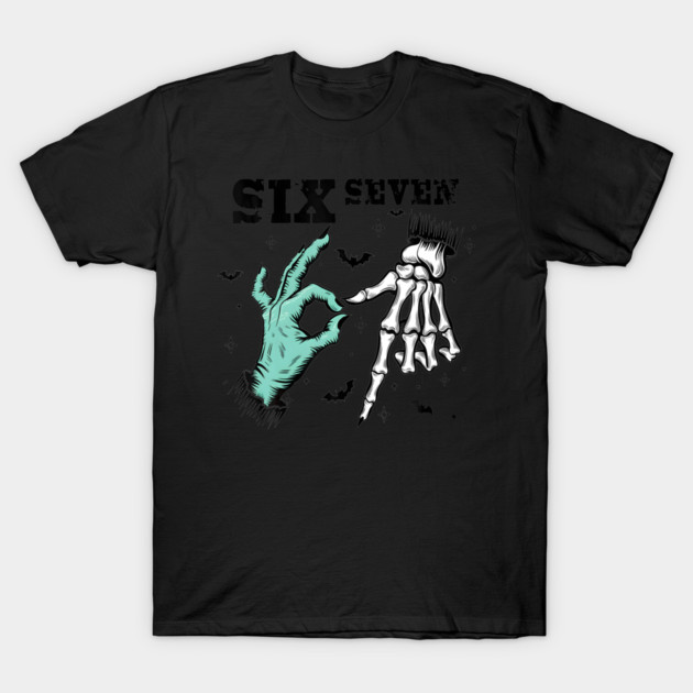 67 Spooky Skeleton Six Seven Gen Alpha Slang - Meme Spooky Skeleton - T ...