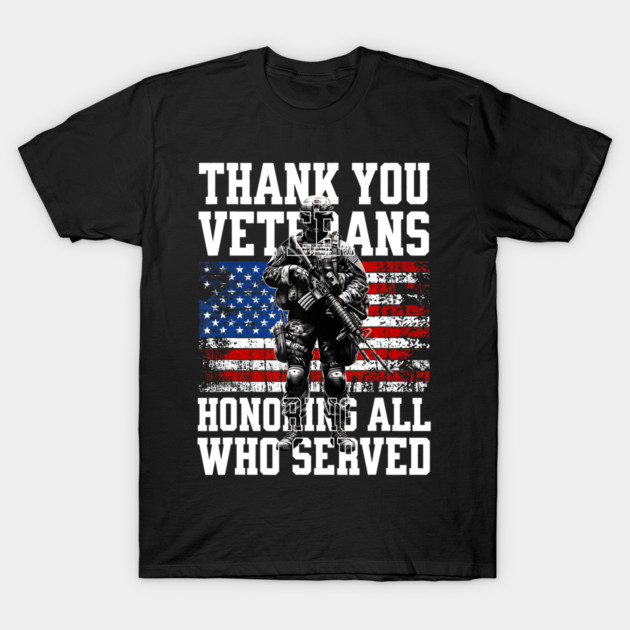 Honoring All Who Served Thank You Veterans Usa American Flag - Veterans ...
