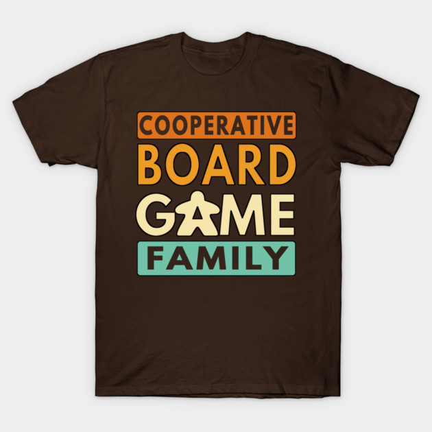 Cooperative Board Game Family - Board Games - T-Shirt | TeePublic