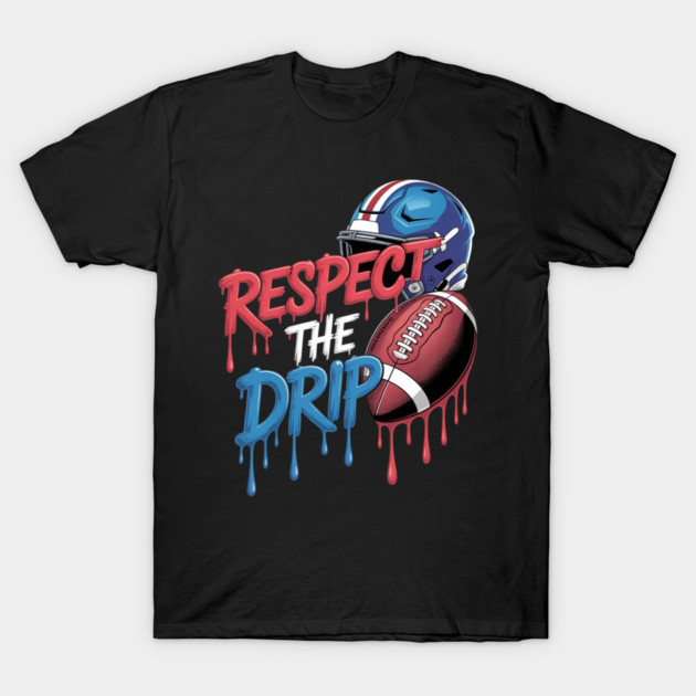 Respect The Drip Football Drip Boys Ice Cream Drip Sprinkle - Respect ...