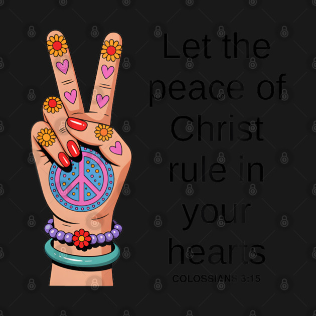 Let The Peace Of God Rule In Your Heart Inspirational - Peace Of God ...