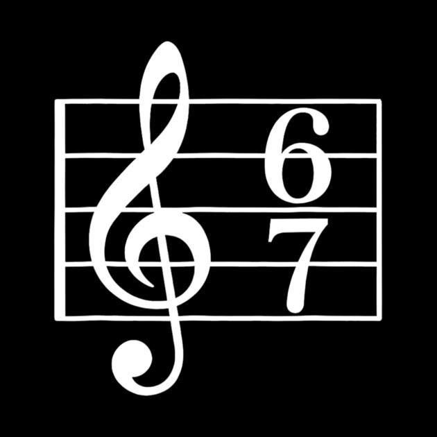 67 Music Slang Six Seven Music Teacher School Choir - Music Meme Slang ...