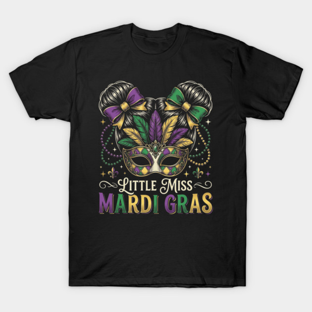 Little Miss Mardi Gras Vintage Carnival - Little Miss Mardi Gras - T ...