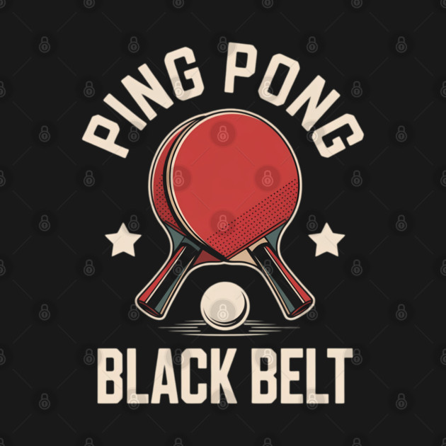 Ping Pong Table Tennis Player - Ping Pong Table Tennis Player - T-Shirt ...