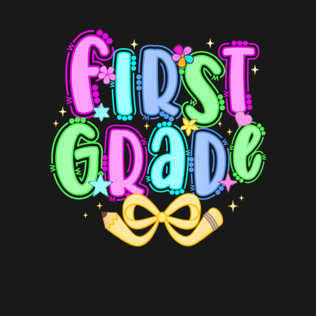 1st Grade For Back To School Day Of Grade - First Grade Girl - T-Shirt ...