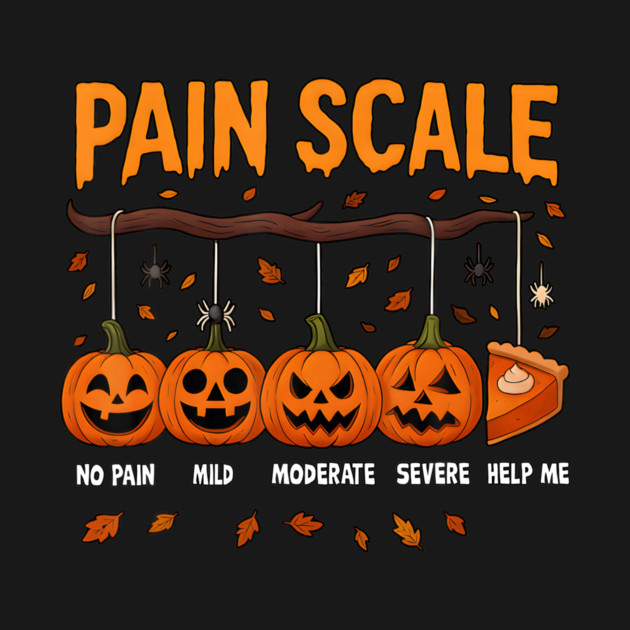Pain Scale Pumpkin Pain Assesst Trauma Nurse Halloween - Halloween ...