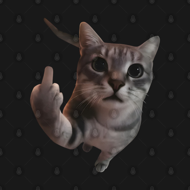 Funny Cat Middle Finger Cat meme Hilarious Kitty Cat Lover - Funny Cat ...