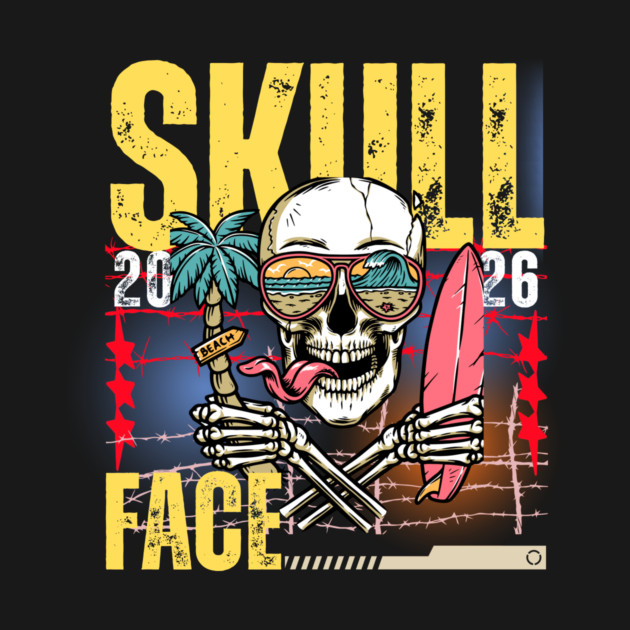 Skull Face 2026 - Skull - T-Shirt | TeePublic