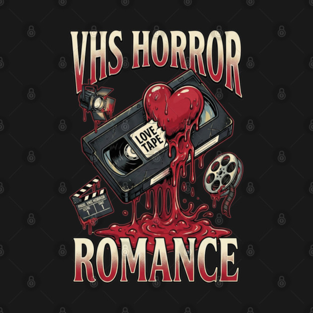 VHS Horror Romance Retro Bloody Valentine - Horror Valentine - T-Shirt ...