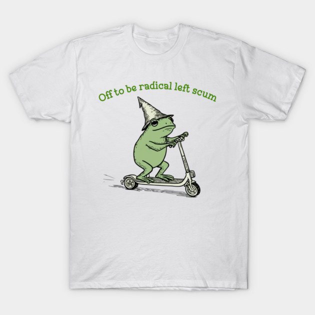 Political Off to Be Radical-Left-Scum Frog Resistance - Off To Be ...