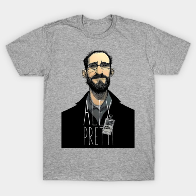 Alex Pretti: America’s Broken Promise - Alex Pretti - T-Shirt | TeePublic