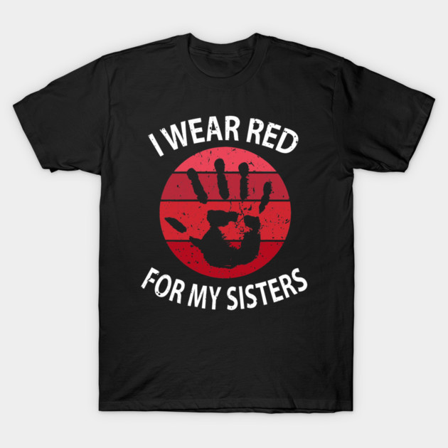 Indigenous People I Wear Red For My Sisters Native American Indigenous ...