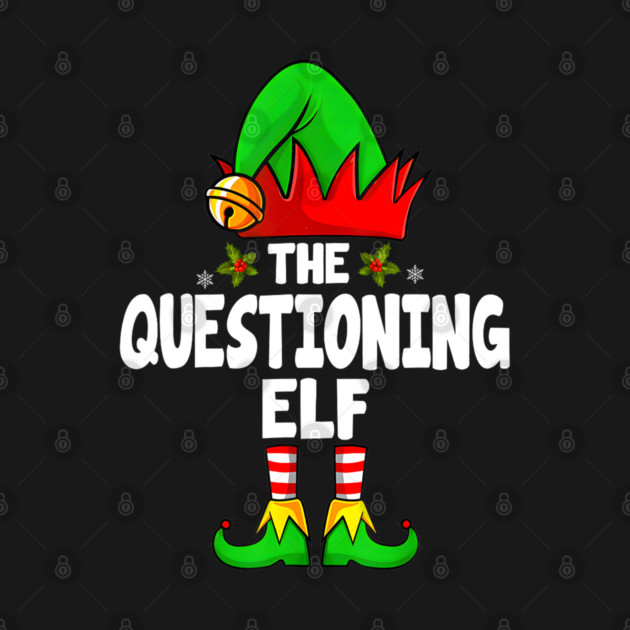 Questioning Elf Pajama Party 2025 - Funny Christmas Pajama - T-Shirt ...
